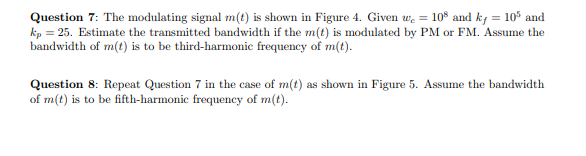 Solved Question 7: The modulating signal m(t) is shown in | Chegg.com