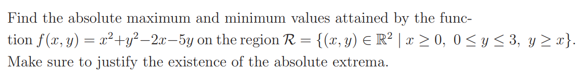 Solved Find the absolute maximum and minimum values attained | Chegg.com