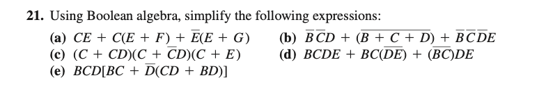 Solved 21. Using Boolean algebra, simplify the following | Chegg.com