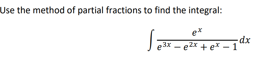 Solved Jse the method of partial fractions to find the | Chegg.com