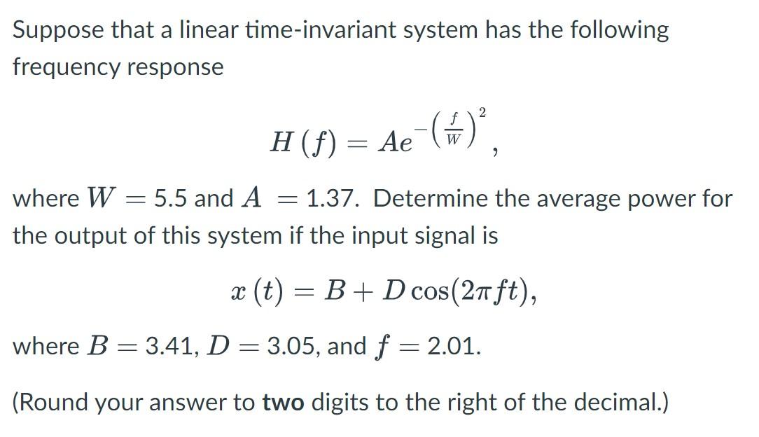 Solved Suppose that a linear time-invariant system has the | Chegg.com