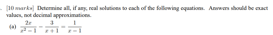 Solved [10 ﻿marks] ﻿Determine all, if any, real solutions to | Chegg.com