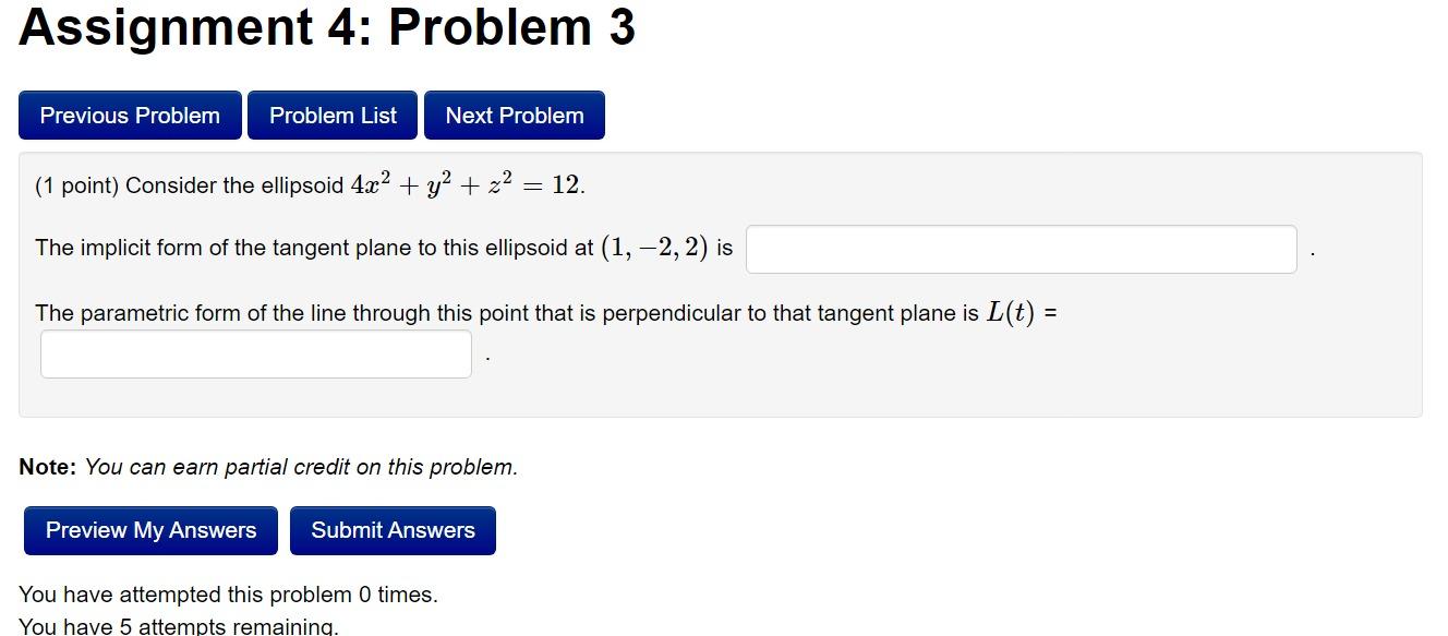 Solved Assignment 4: Problem 3 Previous Problem Problem List | Chegg.com