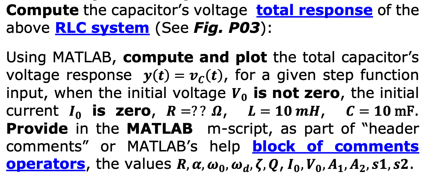 Solved The resistance value is 1 ohm and V0 = 1V. I also | Chegg.com