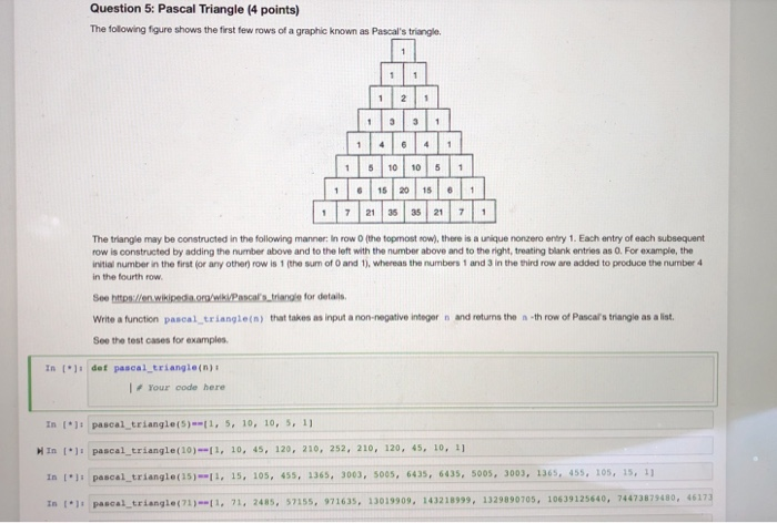 Solved Question 5: Pascal Triangle (4 points) The tollowing | Chegg.com