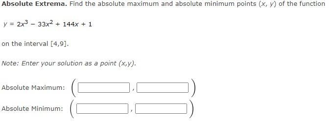 Solved Absolute Extrema. Find the absolute maximum and | Chegg.com