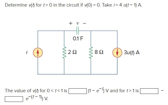 Solved Determine v(t) for t > 0 in the circuit if v(0) = 0. | Chegg.com