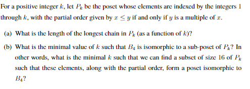 Solved For a positive integer k, let Pk be the poset whose | Chegg.com