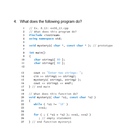 Solved 3 4. What does the following program do? 1 // Ex. | Chegg.com