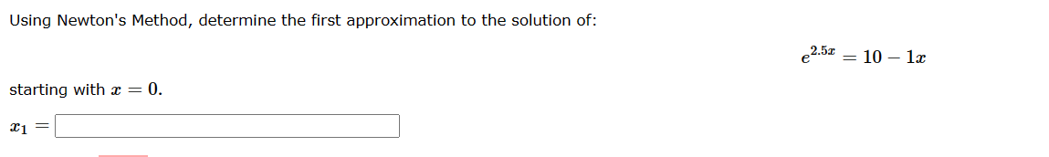Using Newton's Method, determine the first | Chegg.com