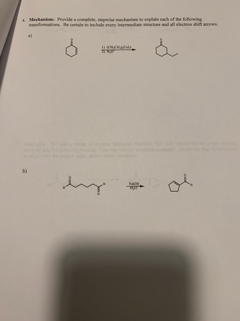 Solved 4. Mechanism: Provide a complete, stepwise mechanism | Chegg.com