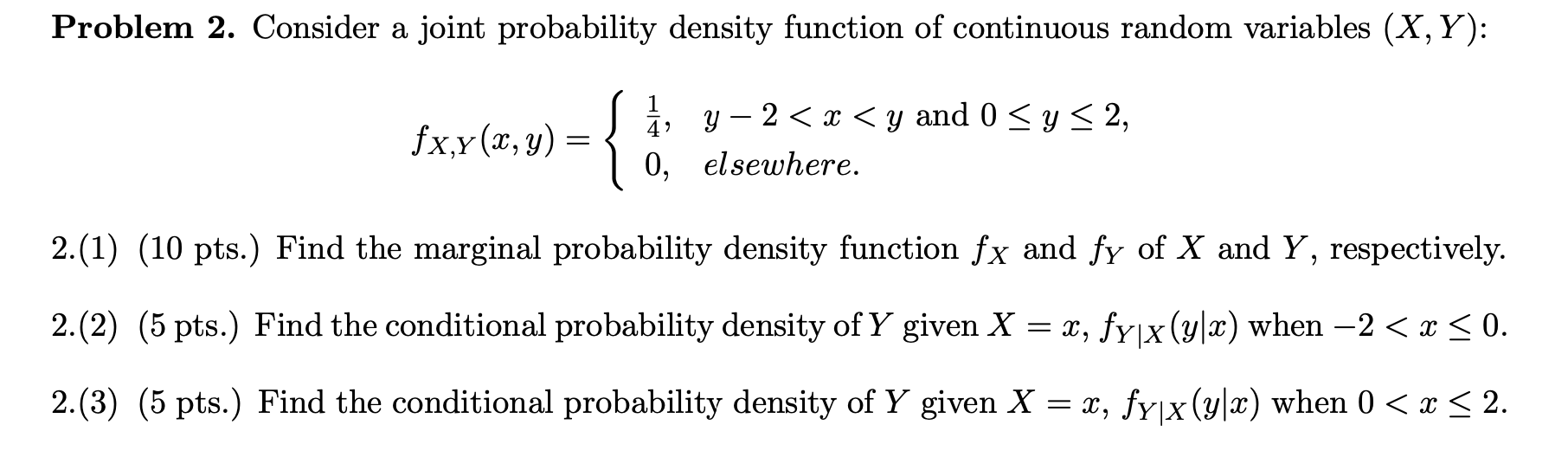 Solved Problem 2. Consider a joint probability density | Chegg.com