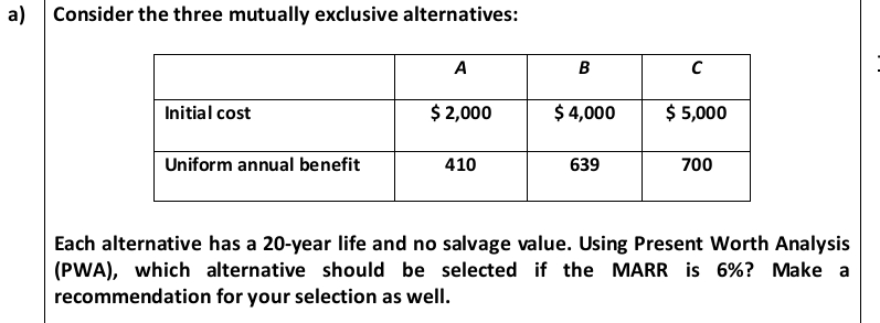 Solved a) ﻿Consider the three mutually exclusive | Chegg.com