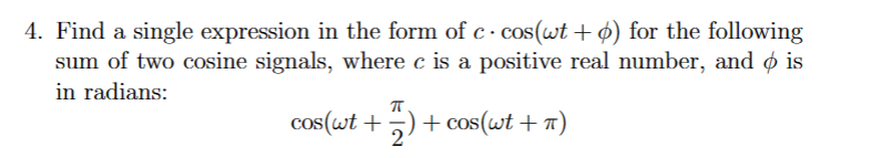 Solved 4. Find a single expression in the form of | Chegg.com