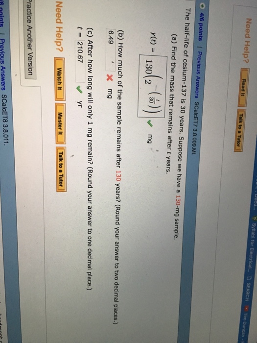 Solved The half-life of cesium-137 is 30 years. Suppose we | Chegg.com