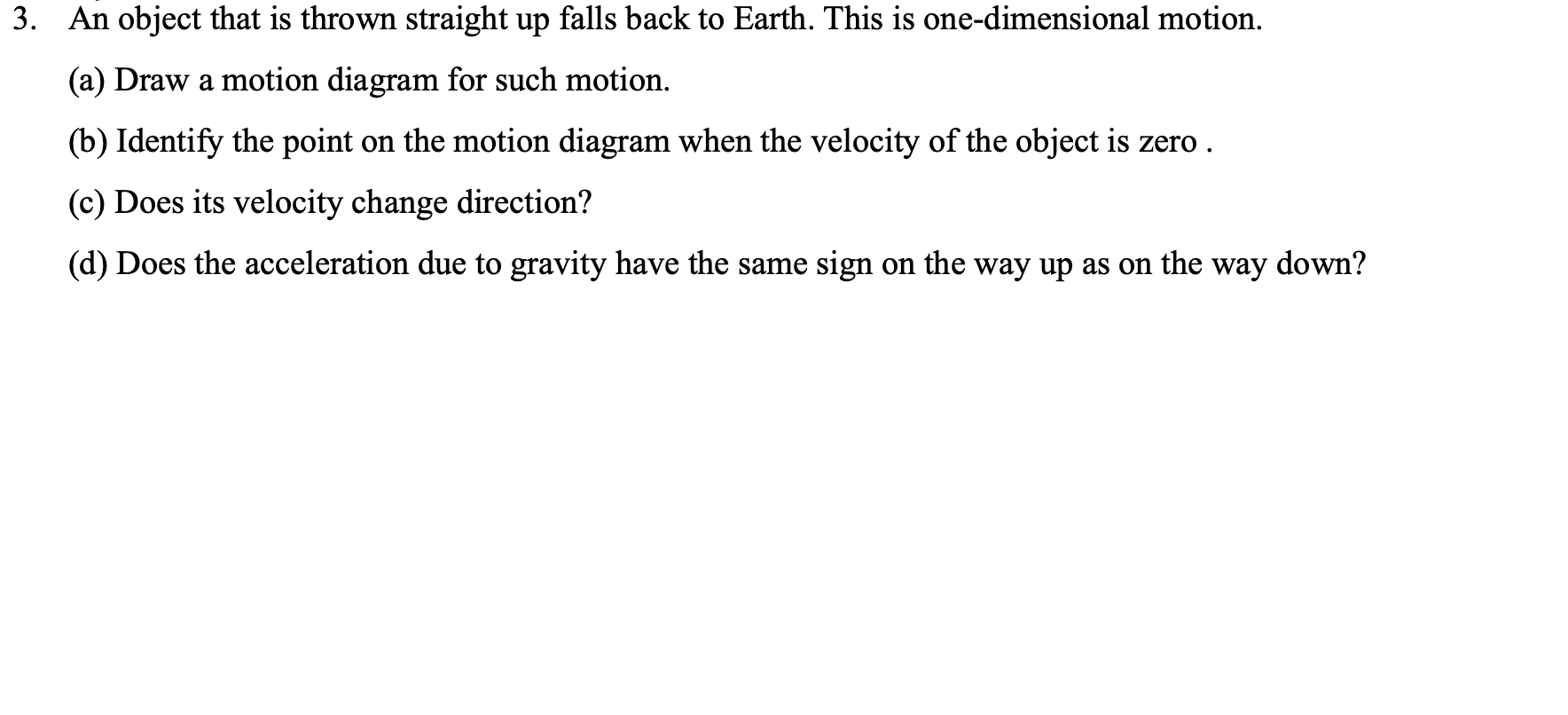 Solved 3. An object that is thrown straight up falls back to | Chegg.com