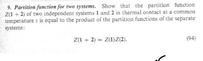 Solved 9. Partition function for two systems. Show that the | Chegg.com