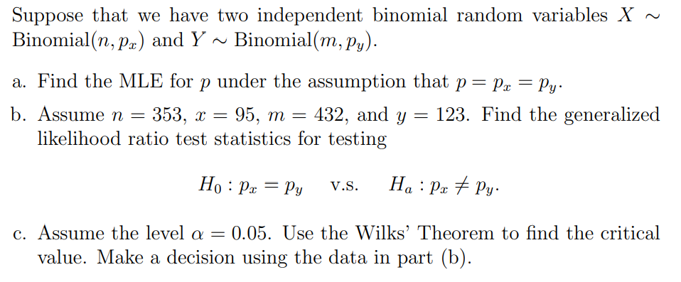 Solved Suppose that we have two independent binomial random | Chegg.com