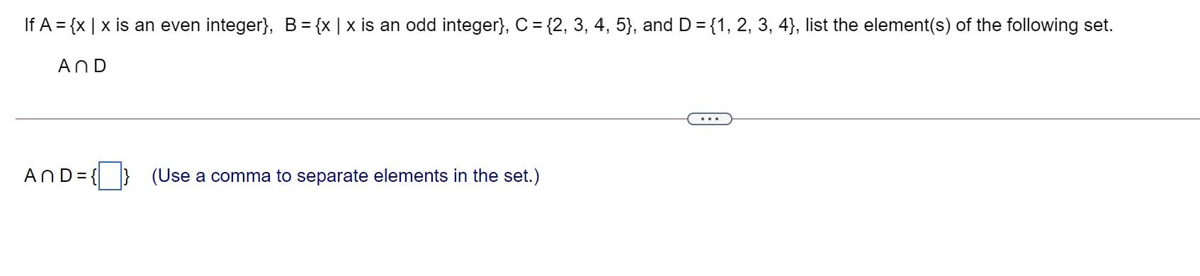 Solved If A = {x | x is an even integer}, B = {x | x is an | Chegg.com
