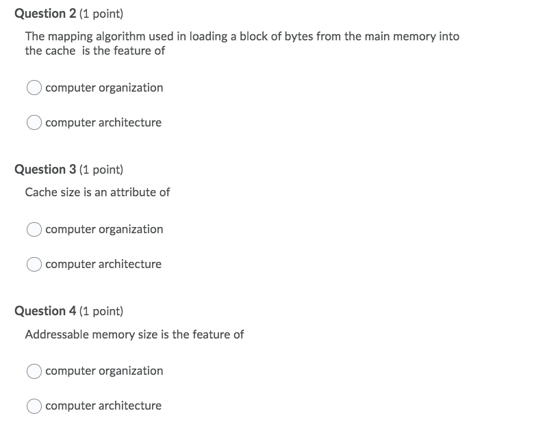 Solved Question 2 (1 point) The mapping algorithm used in | Chegg.com