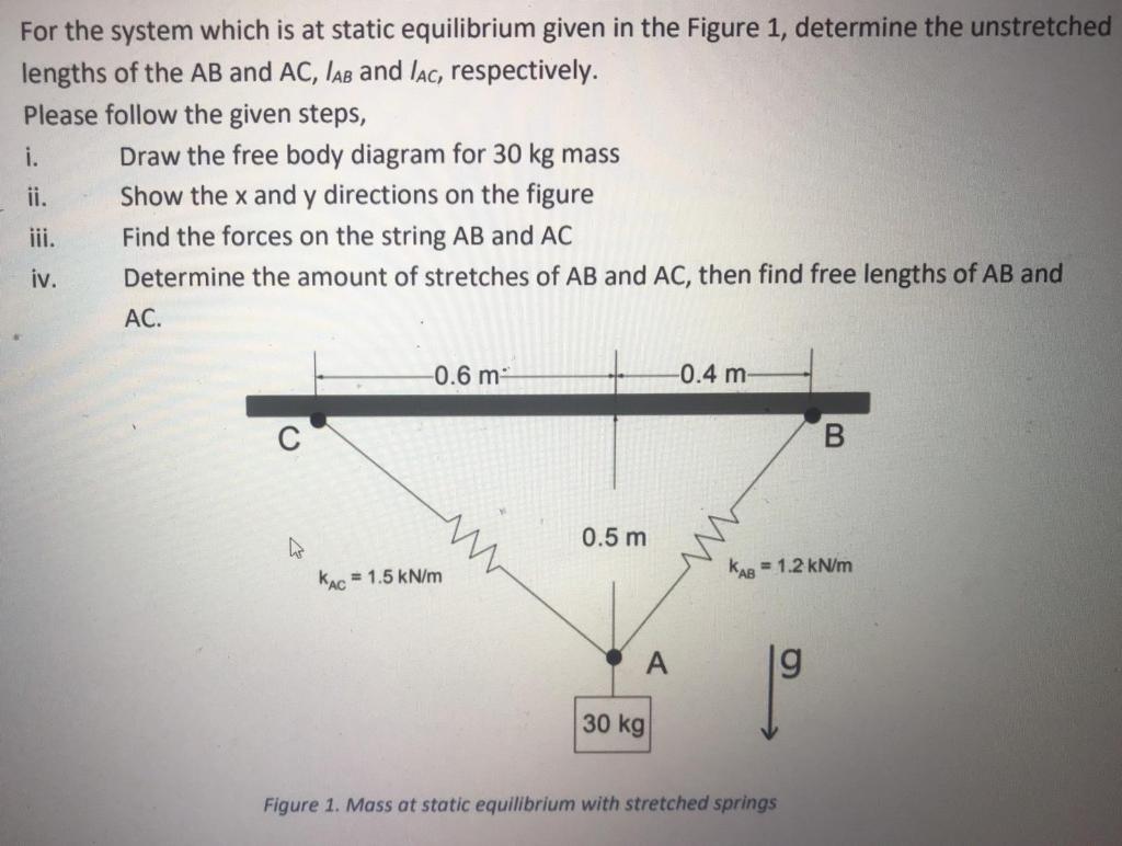 Solved For the system which is at static equilibrium given | Chegg.com