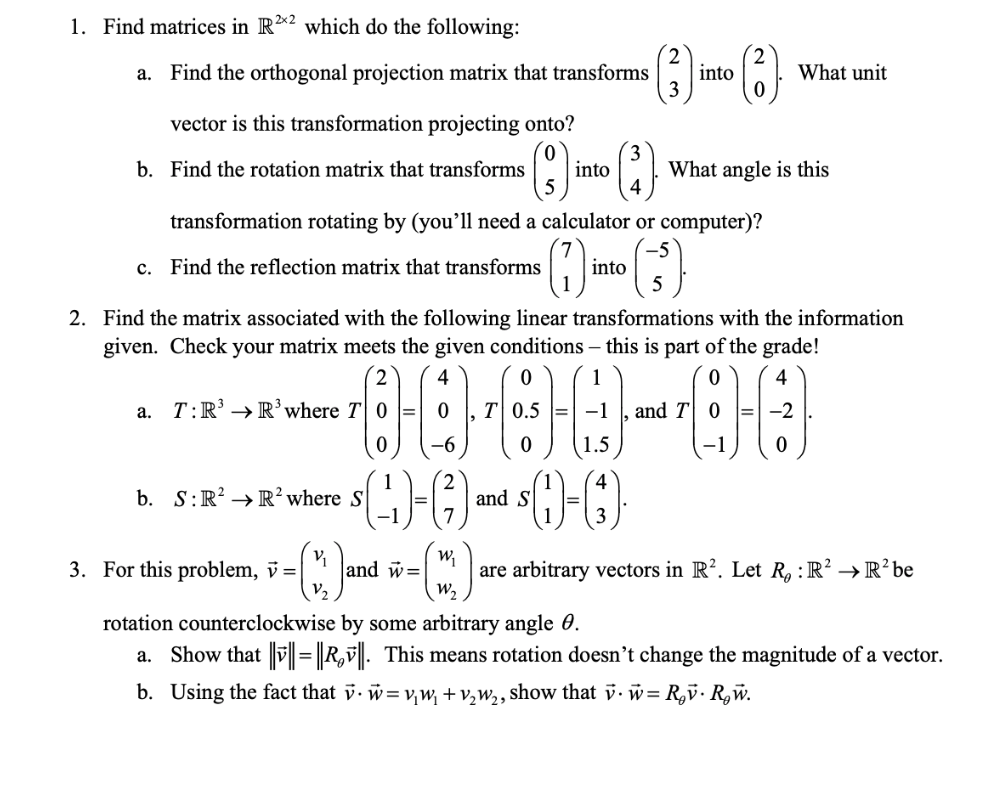 Solved 1. Find matrices in R2*2 which do the following: a. | Chegg.com