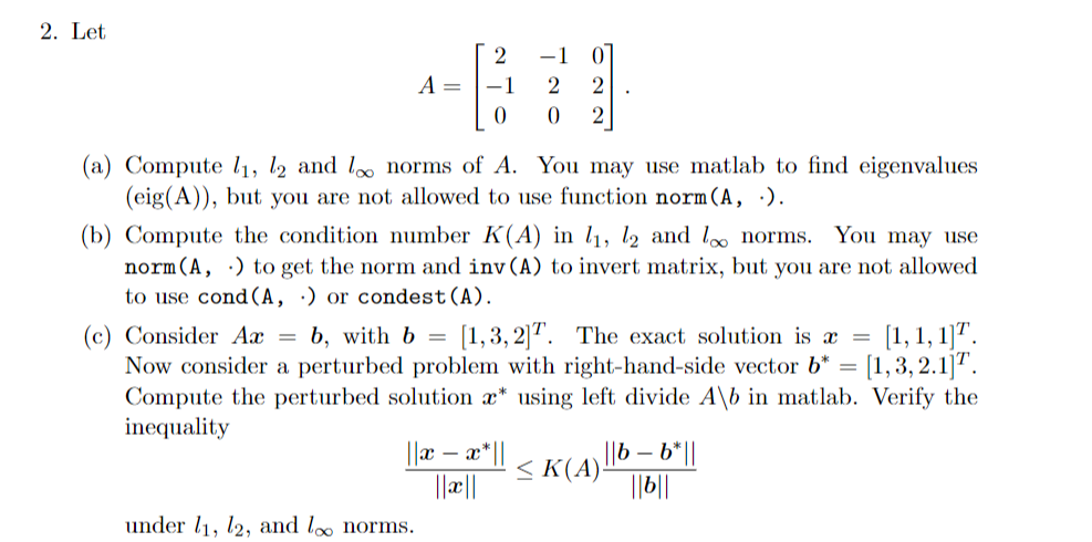 2. Let A=⎣⎡2−10−120022⎦⎤ (a) Compute l1,l2 and l∞ | Chegg.com