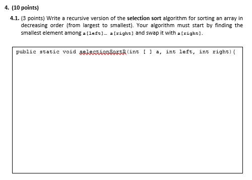 Solved 4. (10 points) 4.1. (3 points) Write a recursive | Chegg.com