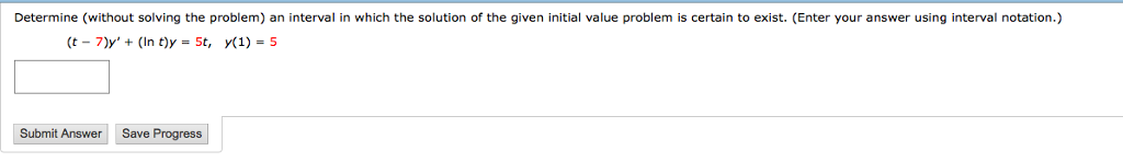 Solved Determine (without solving the problem) an interval | Chegg.com