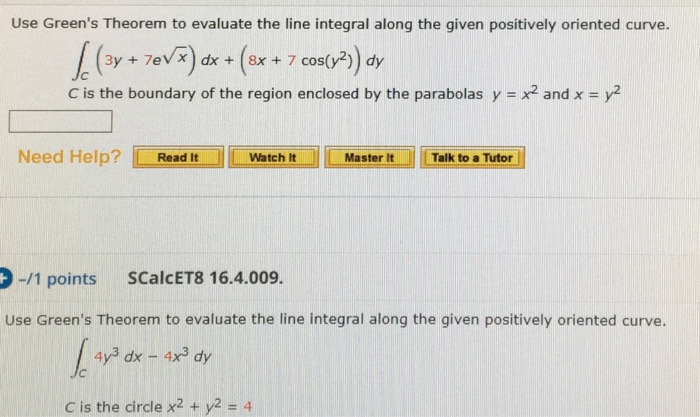 Solved Use Green's Theorem to evaluate the line integral | Chegg.com
