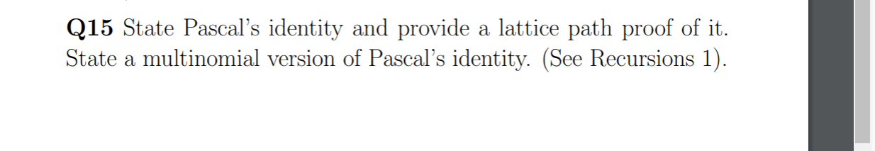 Solved Q15 State Pascal's identity and provide a lattice | Chegg.com