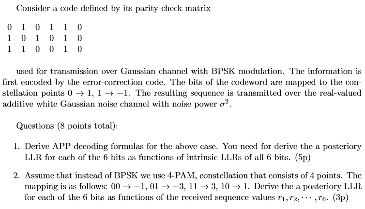 Solved Consider a code defined by its parity-check matrix | Chegg.com