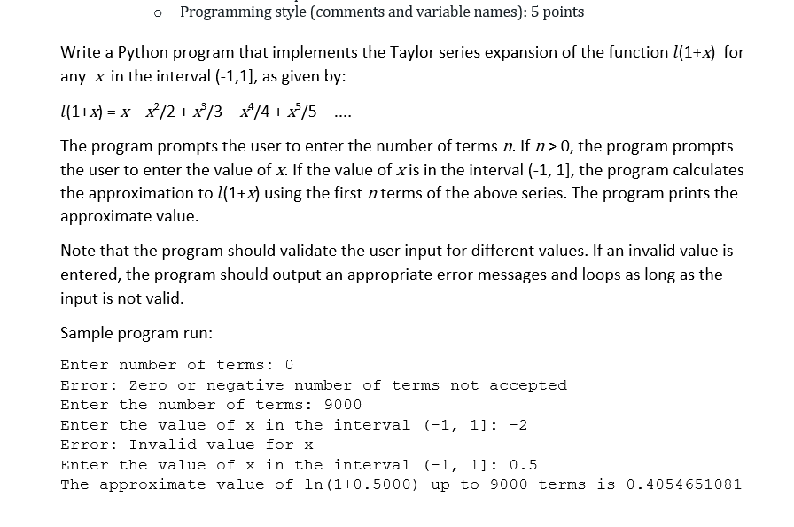 Solved Write a Python program that implements the Taylor | Chegg.com