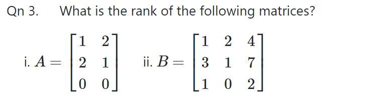 Solved 3. What is the rank of the following matrices? | Chegg.com