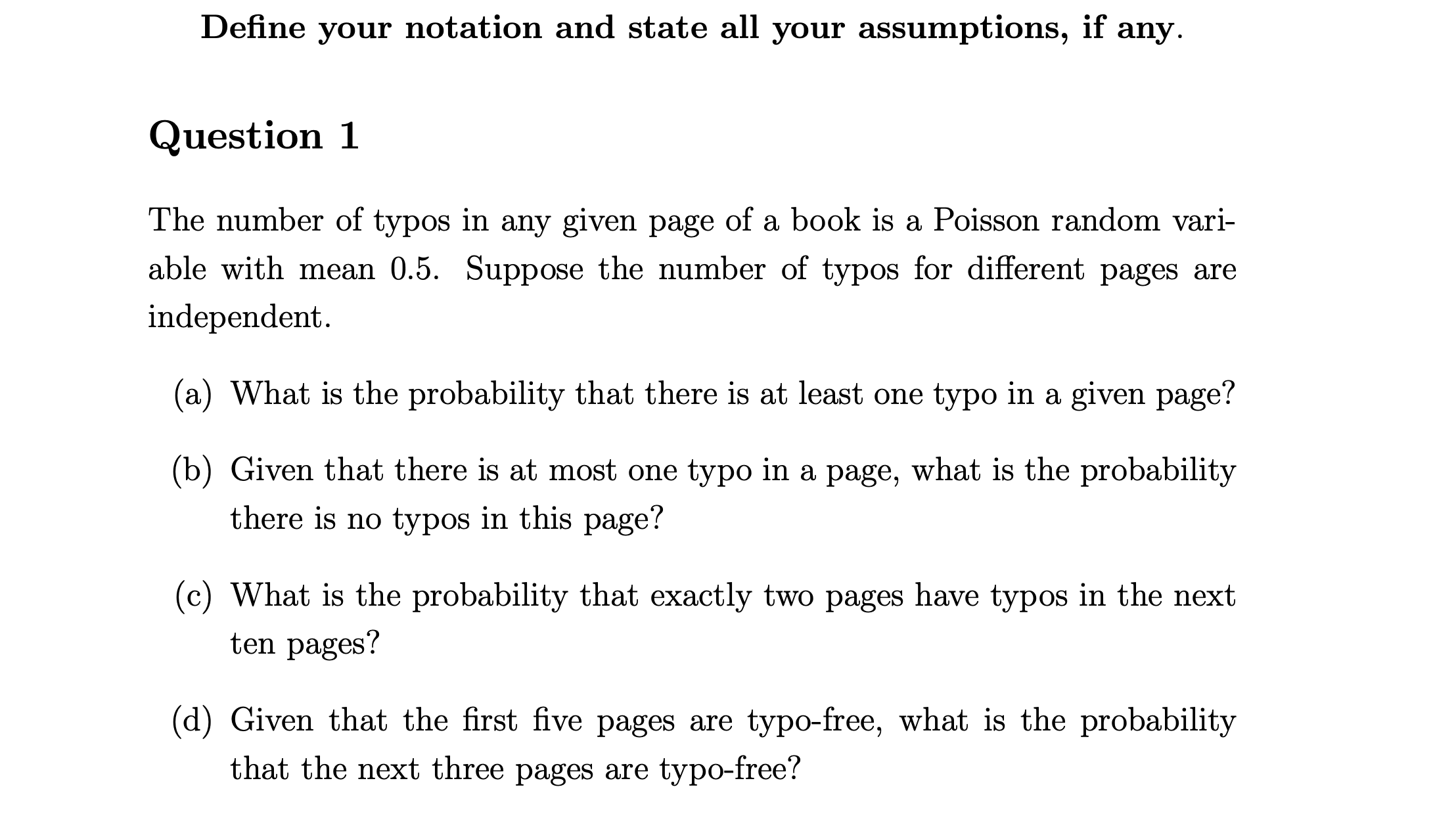 Define your notation and state all your assumptions, | Chegg.com
