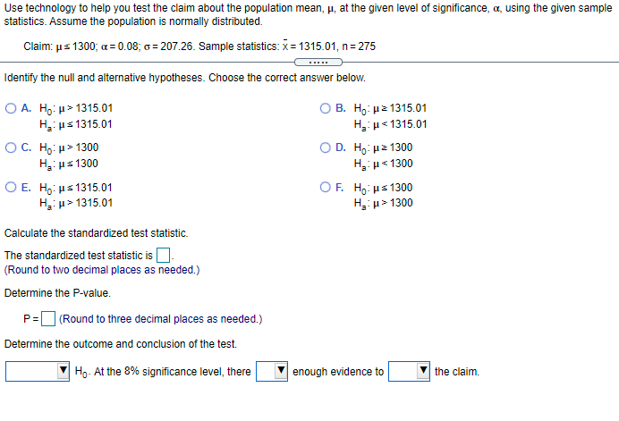 Solved Use technology to help you test the claim about the | Chegg.com