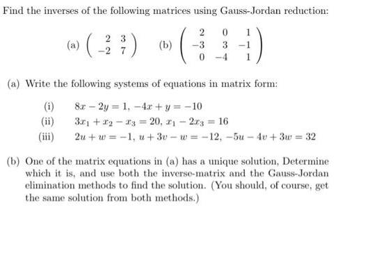 Find the inverses of the following matrices using | Chegg.com