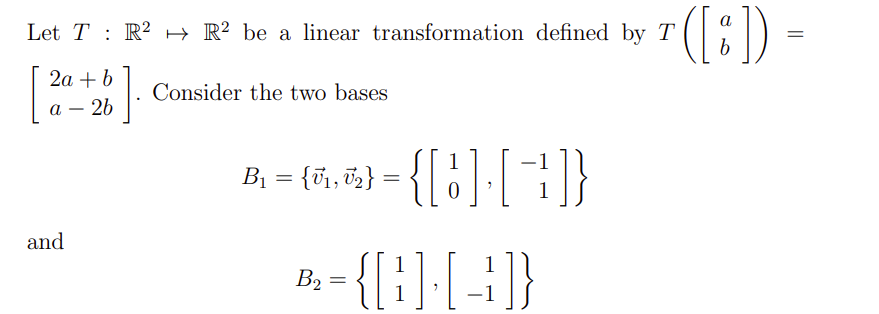 Solved Let T:R2↦R2 be a linear transformation defined by | Chegg.com