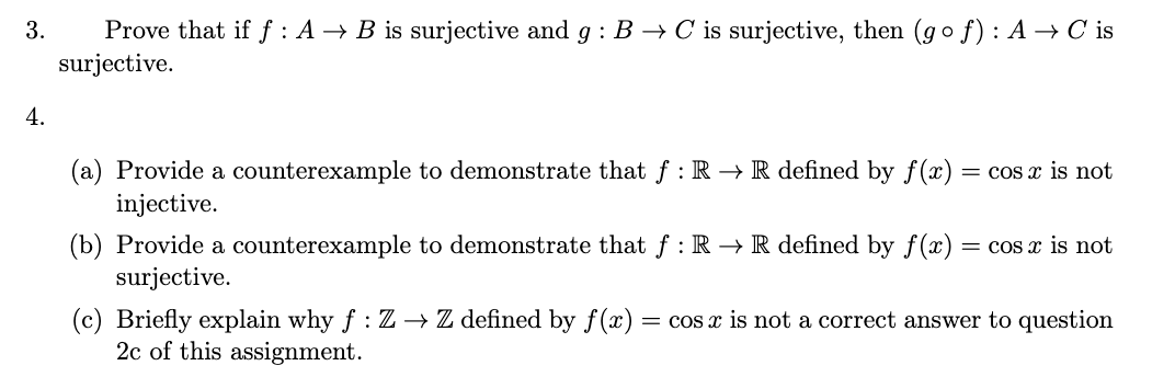 Solved 3. Prove that if f: A + B is surjective and g:B + C | Chegg.com