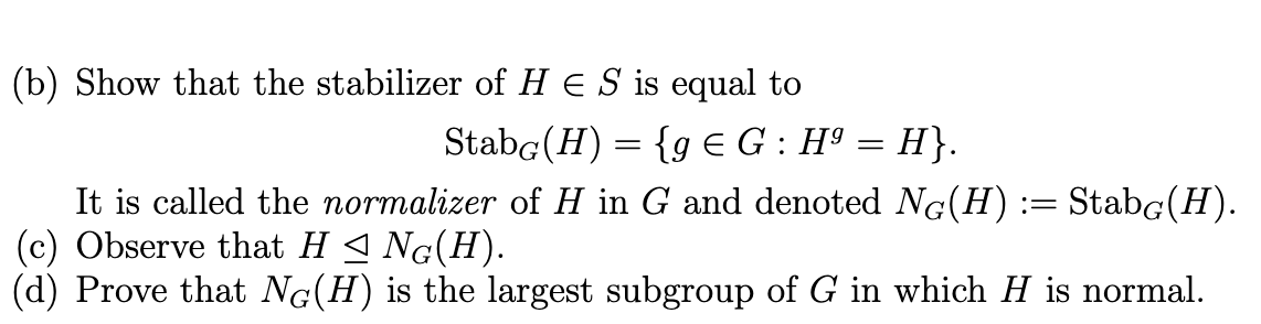Solved Let G act on the set S of its subgroups by | Chegg.com