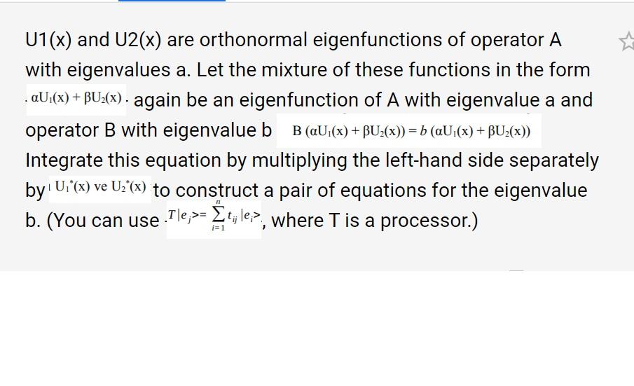 Solved U1(x) and U2(x) are orthonormal eigenfunctions of | Chegg.com