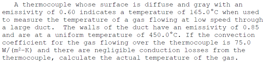 Solved A thermocouple whose surface is diffuse and gray with | Chegg.com