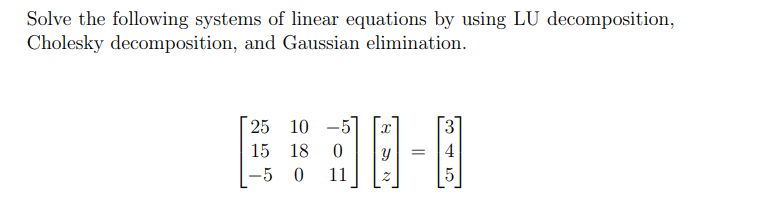 Solved Solve the following systems of linear equations by | Chegg.com