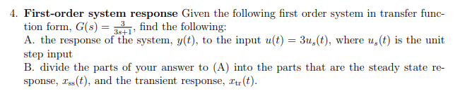 Solved 4. First-order system response Given the following | Chegg.com