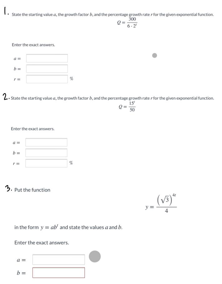 Solved 1. State the starting value a, the growth factor b, | Chegg.com