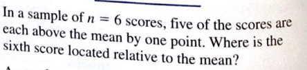 Solved In a sample of n = 6 scores, five of the scores are | Chegg.com