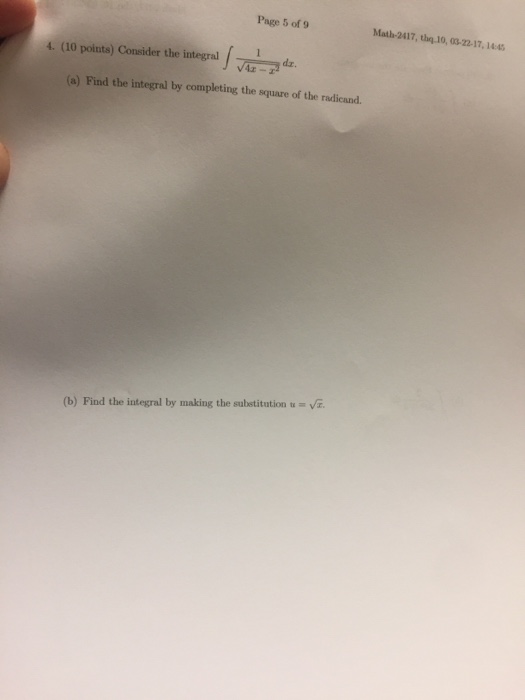 Solved Consider the integral integral 1/Squareroot 4x - x^2 | Chegg.com