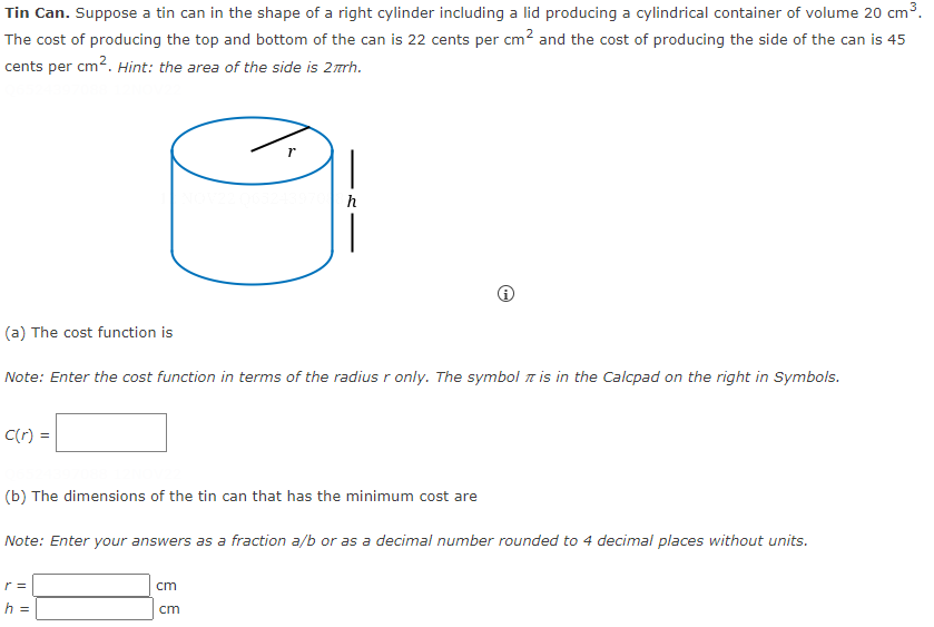Solved Tin Can. Suppose a tin can in the shape of a right | Chegg.com