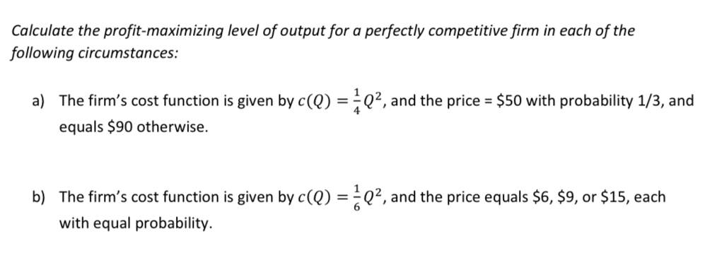 Solved Calculate the profit-maximizing level of output for a | Chegg.com