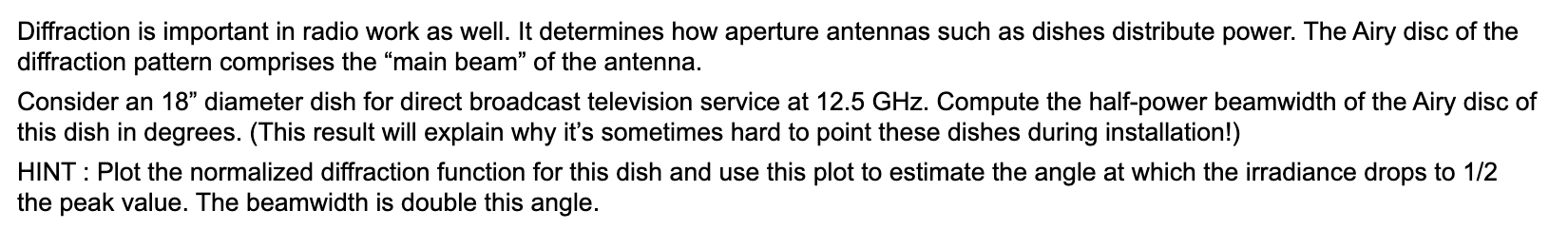 Solved Diffraction is important in radio work as well. It | Chegg.com